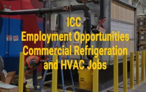 Commercial Refrigeration and HVAC Jobs